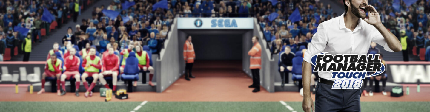 Football Manager Touch 2018 now available for Switch - Gematsu