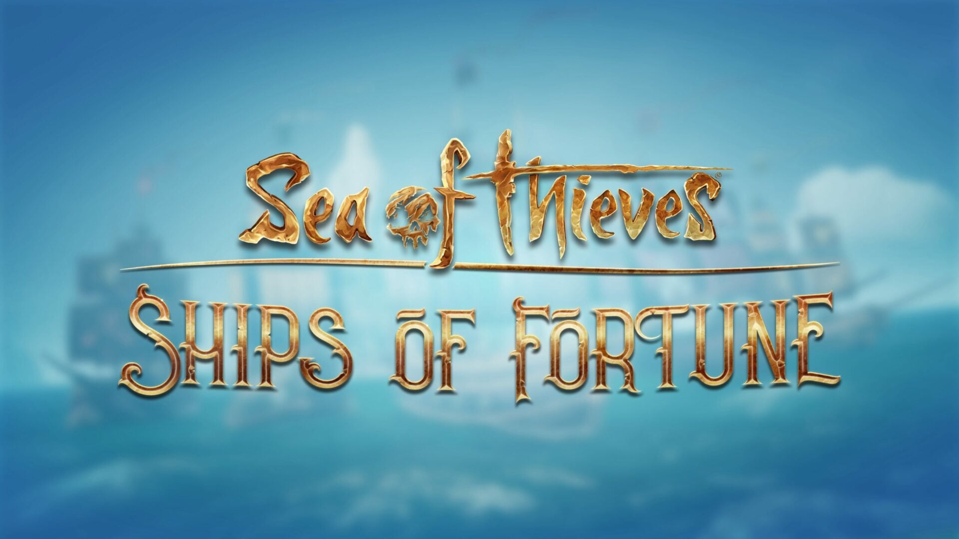 Sea of Thieves ‘Ships of Fortune’ update launches April 22 - Gematsu