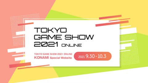Konami announces TGS 2021 Online lineup, schedule - Gematsu