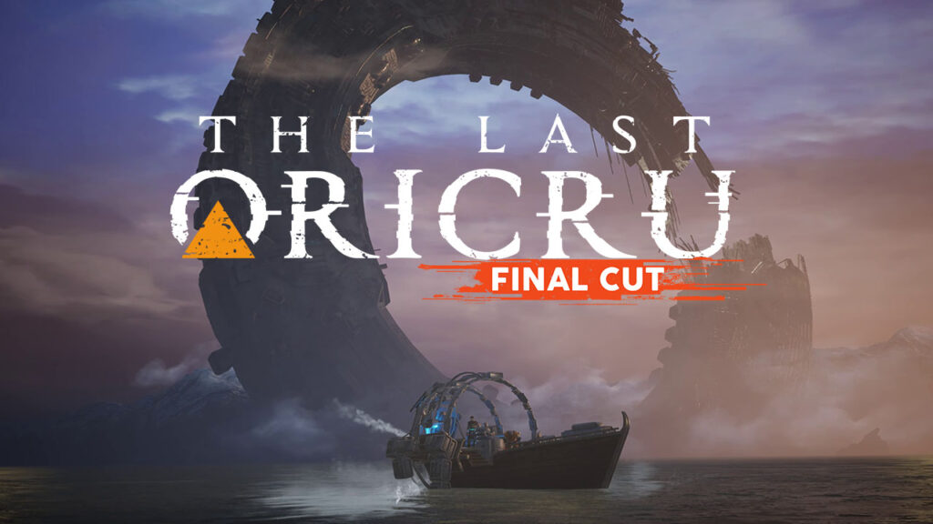 The Last Oricru ‘Final Cut’ update now available - Gematsu