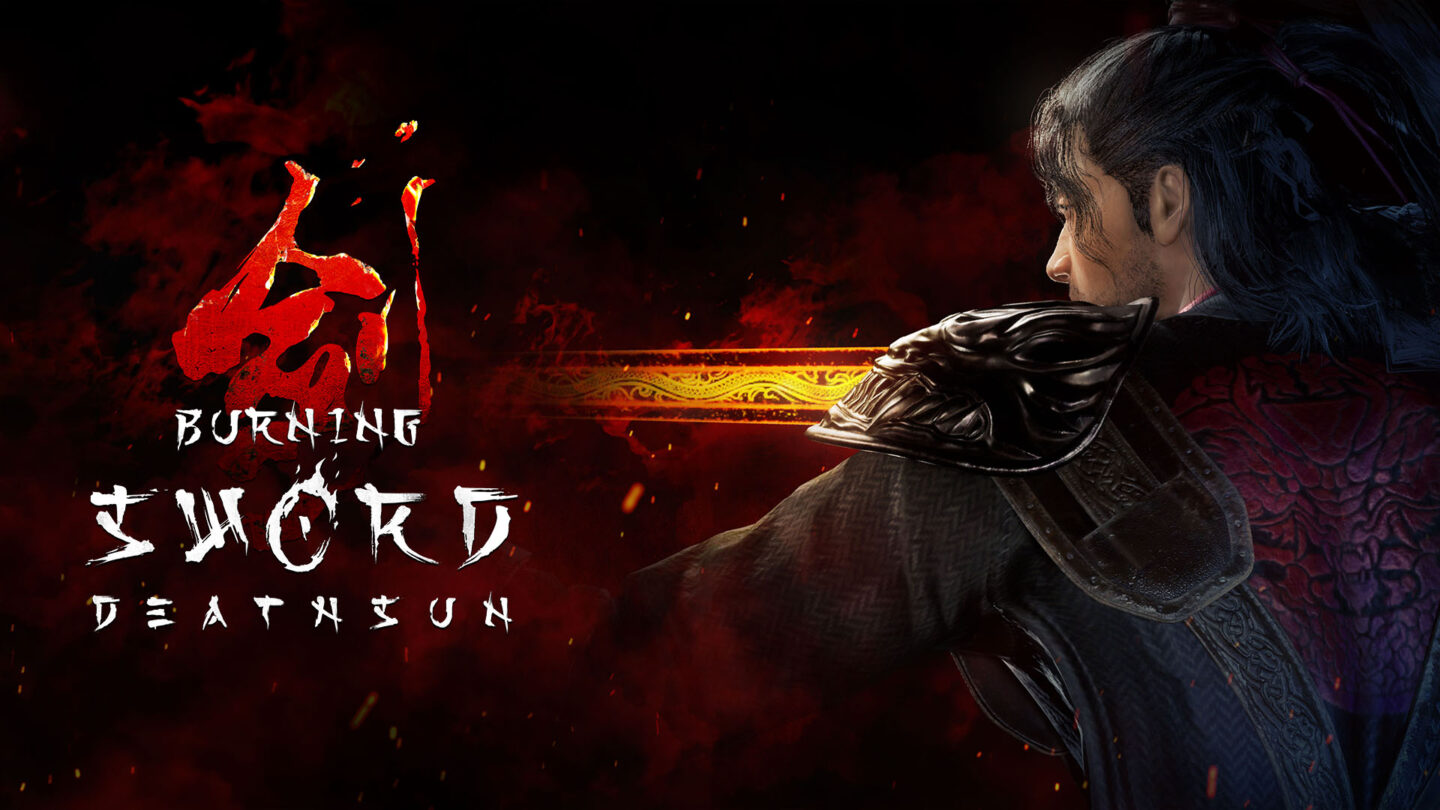 Wuxia hack-and-slash action game Burning Sword: Death Sun debut trailer, screenshots - Gematsu