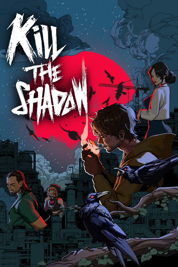 Kill the Shadow - Gematsu