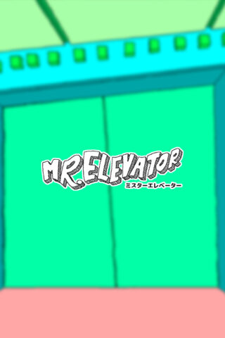 MR. ELEVATOR - Gematsu