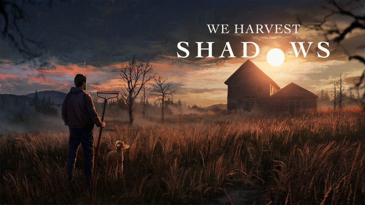 We Harvest Shadows announced for consoles, PC - ’emotional first-person ...