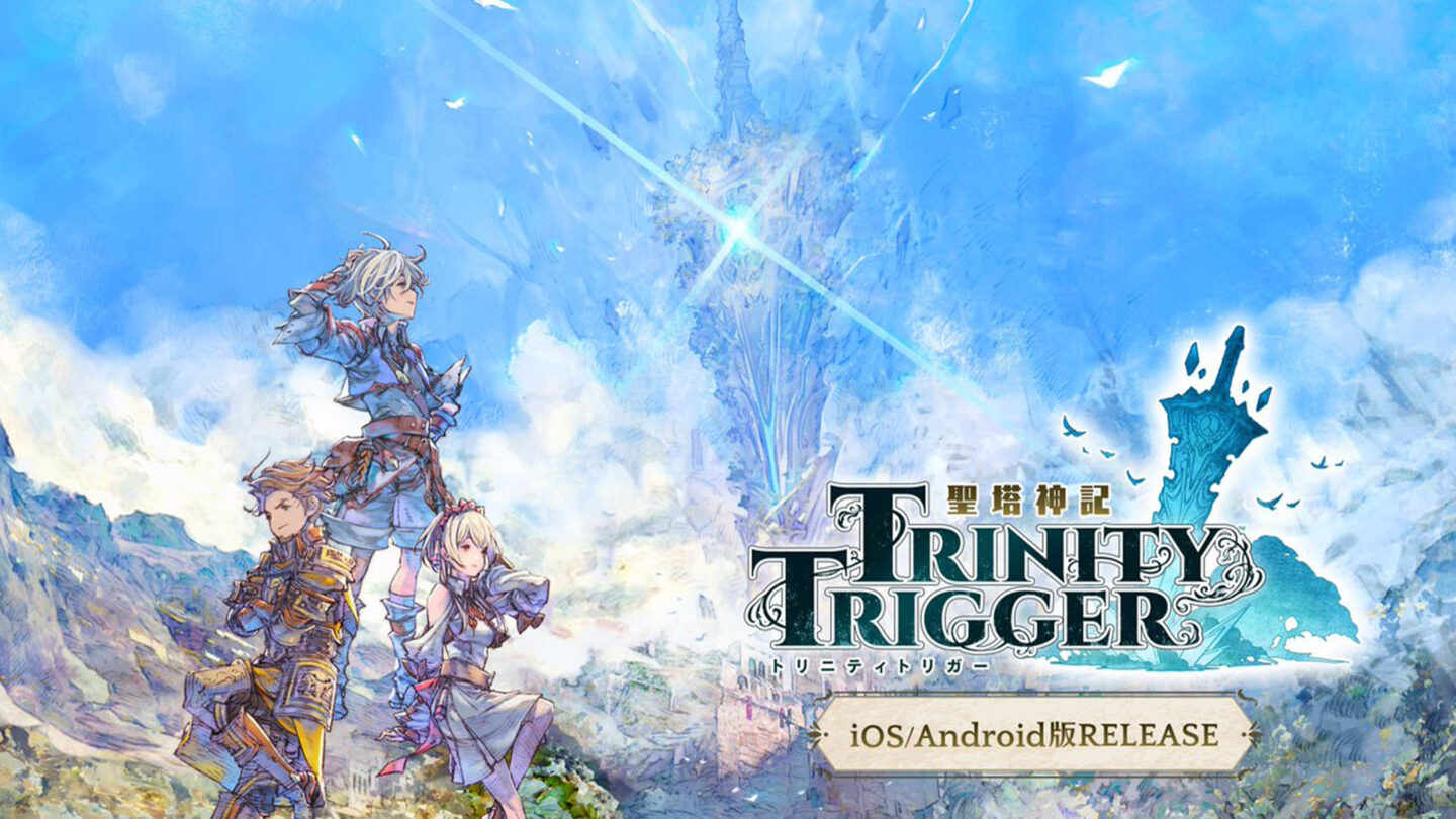 Trinity Trigger now available for iOS, Android - Gematsu