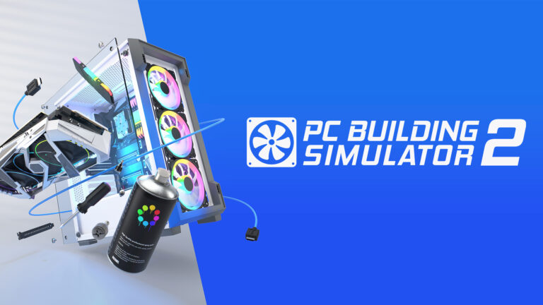 PC Building Simulator 2 - Gematsu